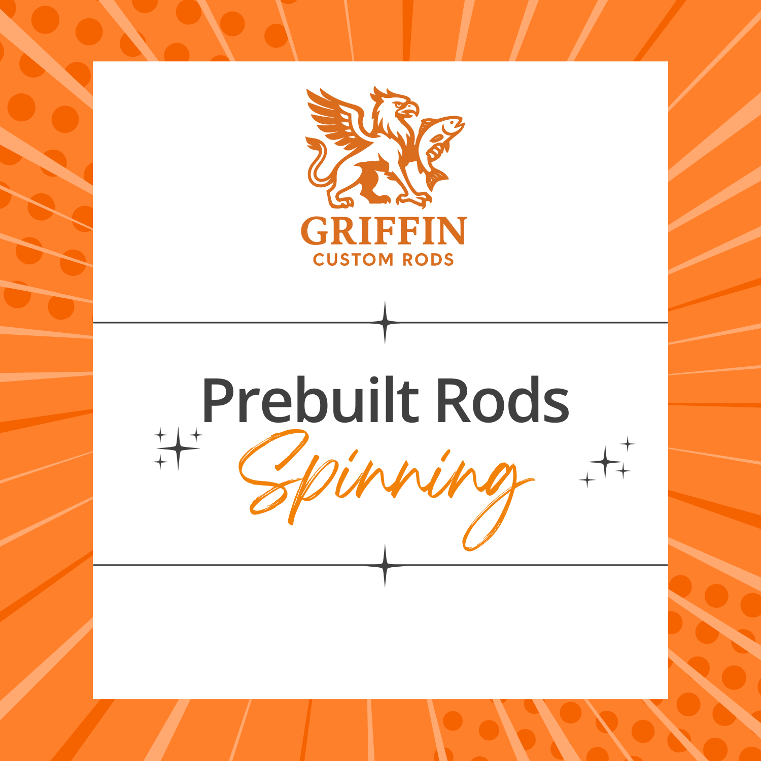 Spinning Rods – Griffin Custom Rods